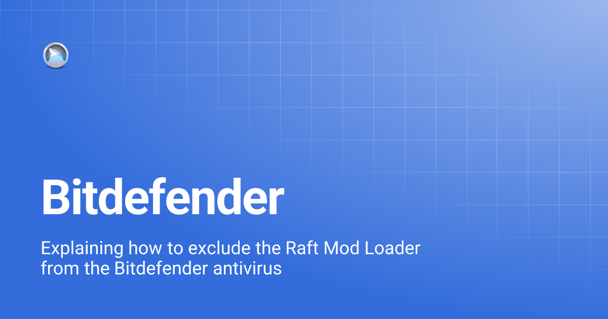 Bitdefender | Raft Modding
