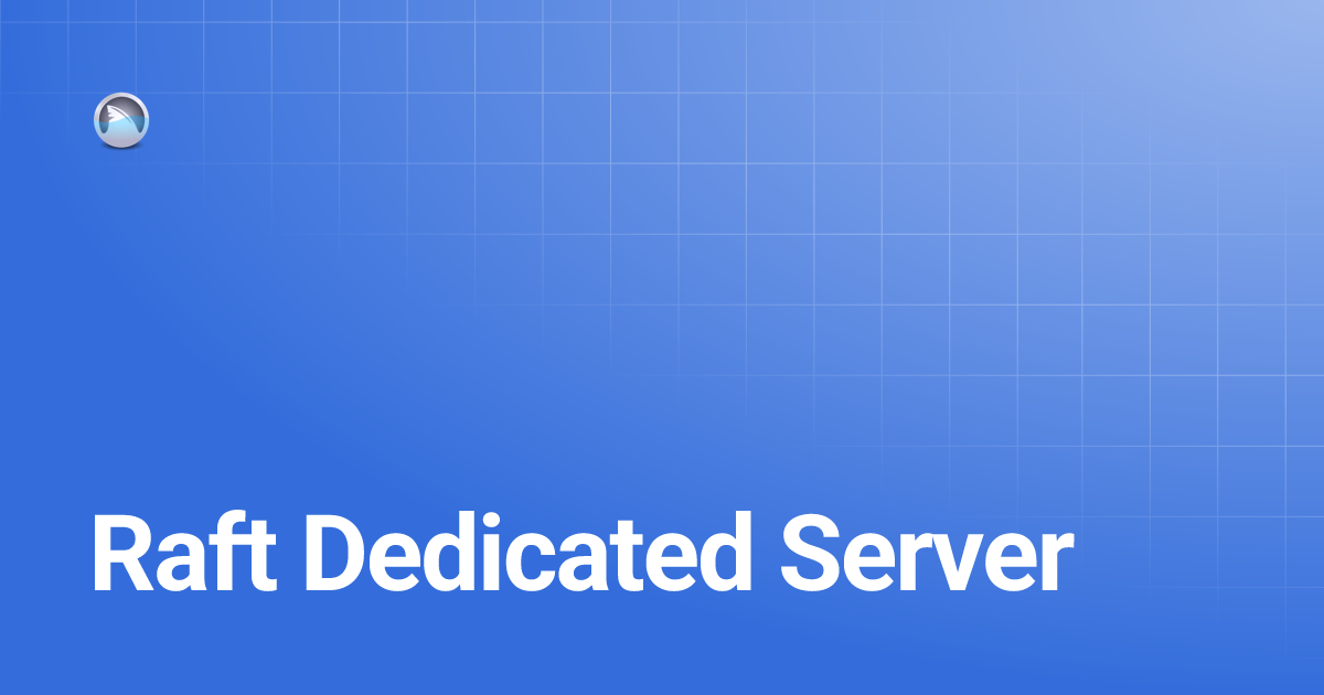 Raft Dedicated Server | Raft Modding